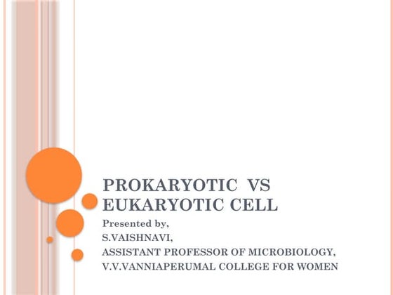 Prokaryotic &eukaryotic cells | PPTX | Biological Sciences | Science