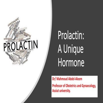 Prolactin: A unique hormone | PPTX