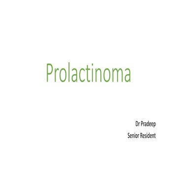 Prolactinoma endocrinology neurosurgery.pptx
