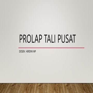 Prolap tali pusat.pptx.kebidanan,obstetri | PPTX