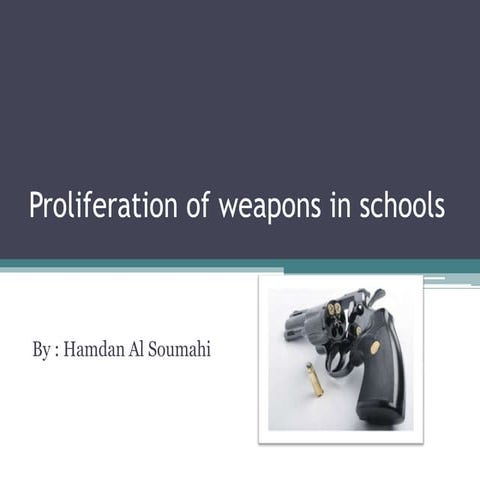 Proliferation of weapons in schools | PPT