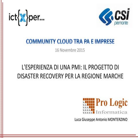 L'esperienza di una PMI: il progetto di disaster recovery per la Regione Marche | PDF ...
