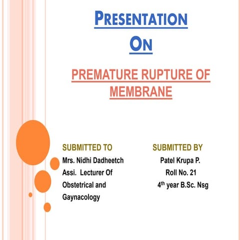 Pre-Labor Rupture of Membranes (PROM) | PPTX