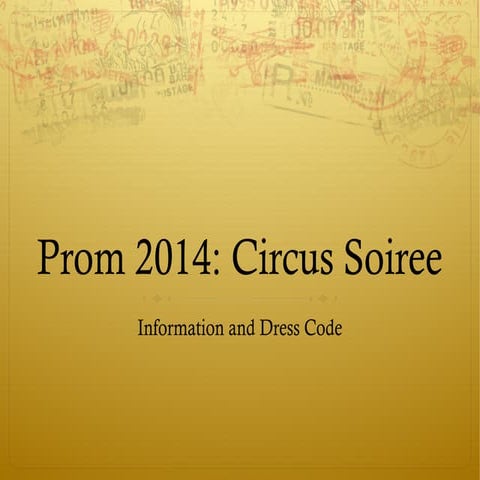 CCHS Prom 2014 Dress Code Guidelines | PPT