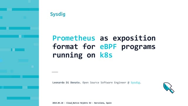 Prometheus As Exposition Format For Ebpf Programs Running On Kubernetes Ppt
