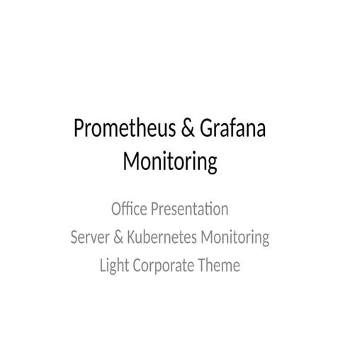 Prometheus_Grafana_Office_Presentation_Enhanced.pptx