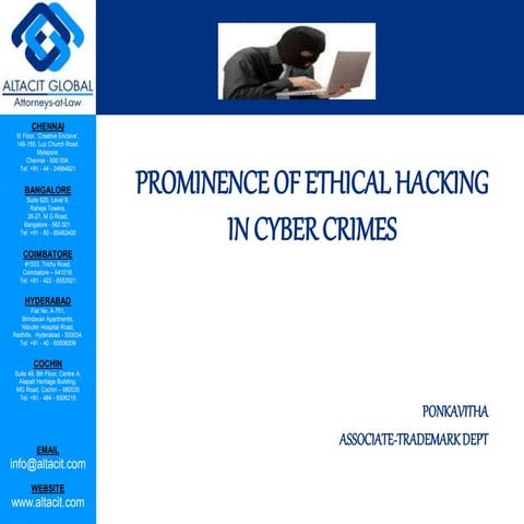 Prominence of ethical hacking in cyber crimes | PPT