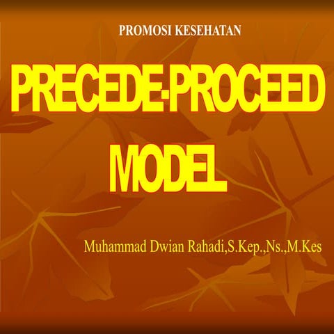 Pertemuan 8 - Teori dan Contoh Model Precede Proceed.pdf