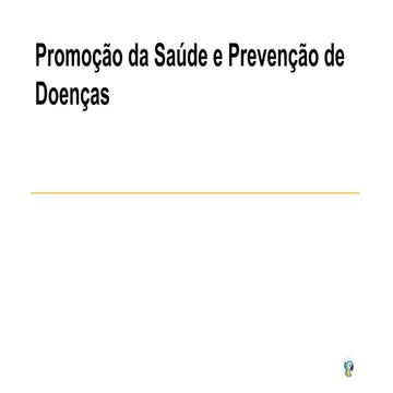 Promoção da saúde e prevenção de doenças | PPTX