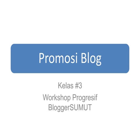 Promosi blog | PPT