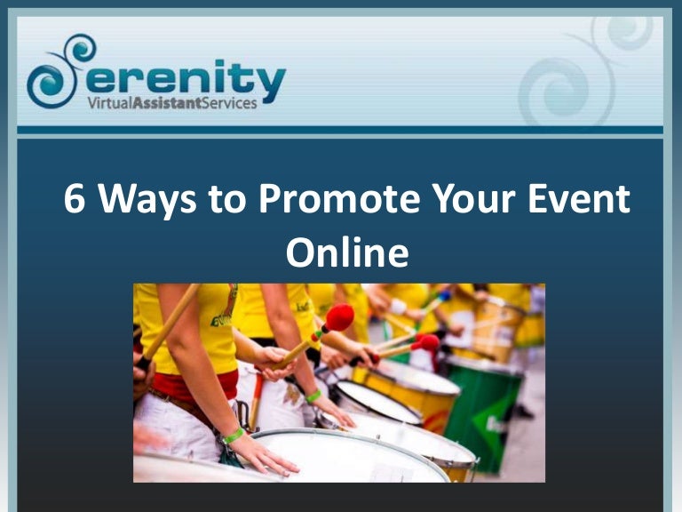 6 Ways to Promote Your Event Online 6 Ways to Promote Your Event Online