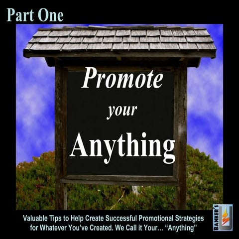 Promote Your Anything - Part 1 | PPT | Business Expos & Conferences ...