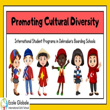 Promoting Cultural Diversity International Student Programs in Dehradun ...