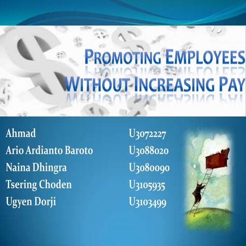 Promoting employees without increasing pay | PPT