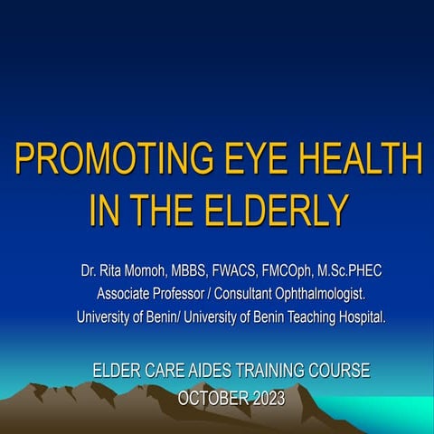 Promoting eye health for Elderly 1.ppt