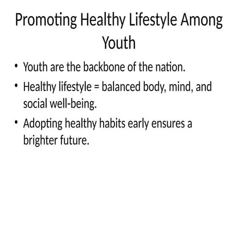 Promoting_Healthy_Lifestyle_Among_Youth_Expanded.pptx