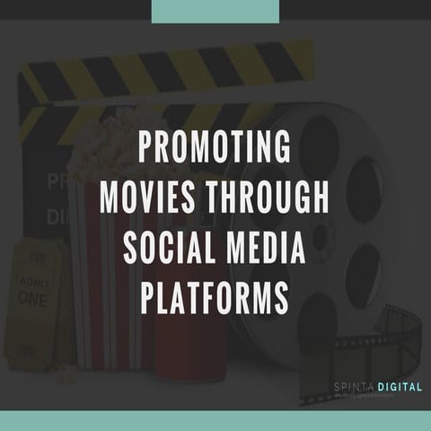 Promoting Movies Through Social Media Platforms | PDF
