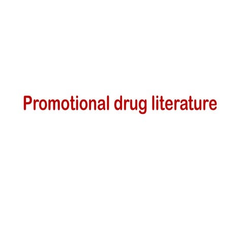 Promotional drug litrature.pptx slides mbbs | PPTX