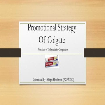Promotional strategy of colgate | PPTX | Oral care | Personal Care