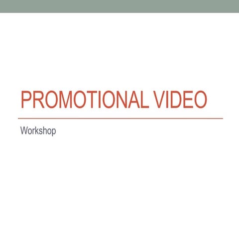 Promotional video - workshop | PPTX