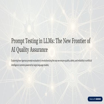 Prompt Testing in LLMs: The New Frontier of AI Quality Assurance | PDF