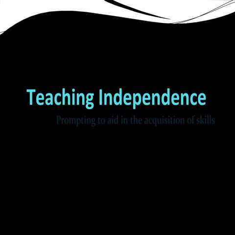 Prompting and Independence ASD | PPT