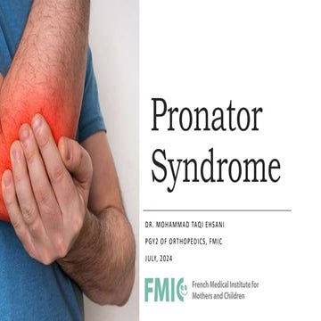 Pronator Teres Syndrome (Pronator Syndrome).pptx
