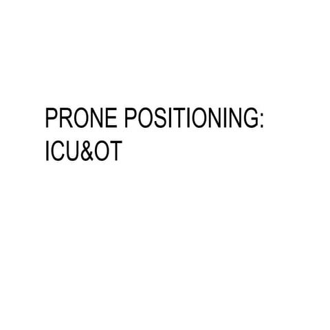 PRONE.pptx | First Aid | Injuries