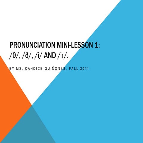 Pron mini lesson 1: "th" and "i" sounds | PPTX