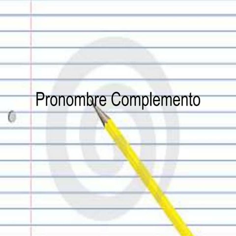 Pronombre complemento | PPTX