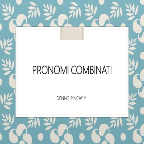 Esercizi pronomi combinati | PDF