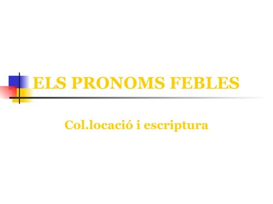 Combinació de pronoms febles | ODP