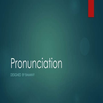 Pronounciation project banamy | PPT