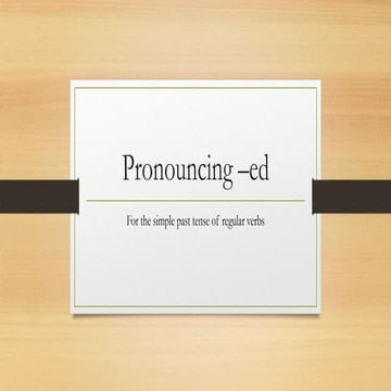 Pronouncing –ed | PPTX