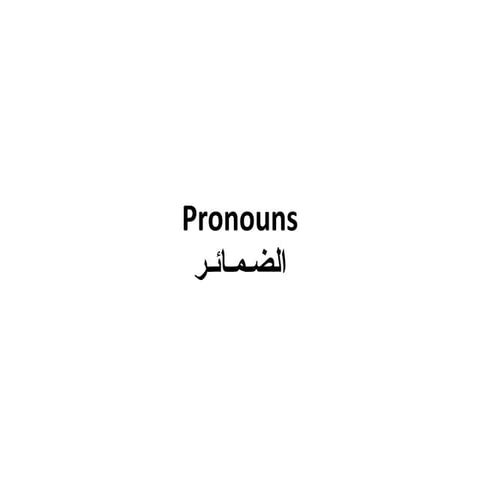 Arabic Pronouns and Their Usages | PPT