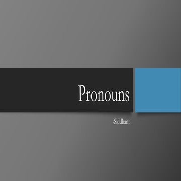 An introduction to Pronouns, small PPT covering the basics | PDF