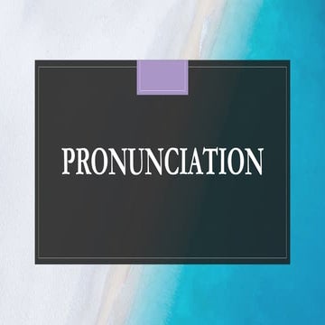 Pronunciation | PPTX