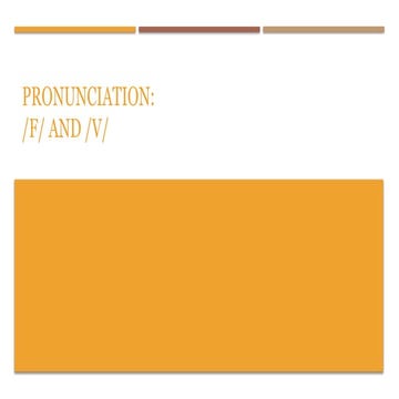 The pronunciation of /f/ and /v/ - en.pptx