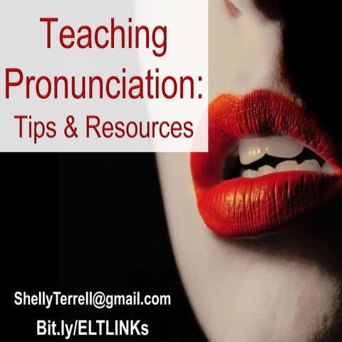 Teaching Pronunciation: Resources & Tips | PPTX