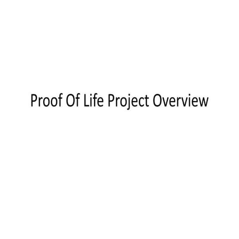 Proof of life | PPTX