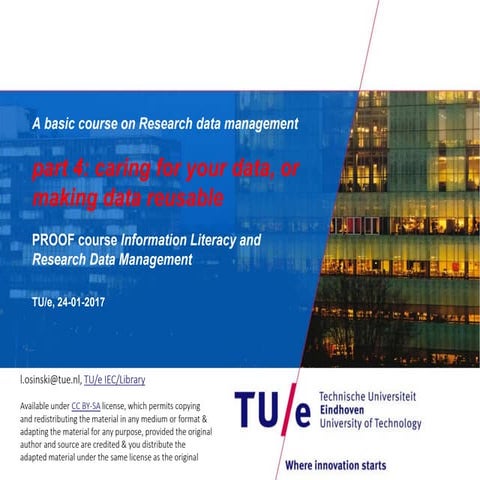 A basic course on Research data management, part 4: caring for your ...