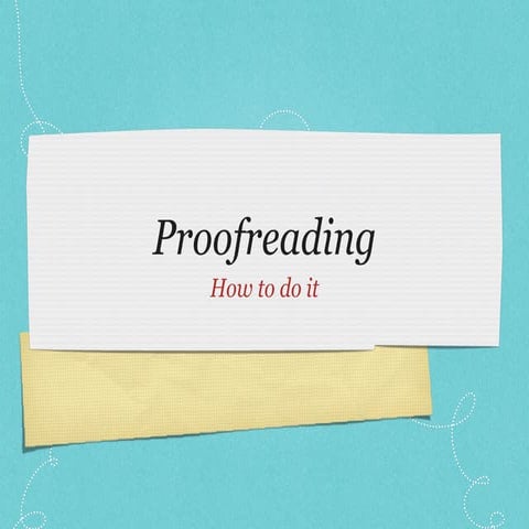 Proofreading | PPT