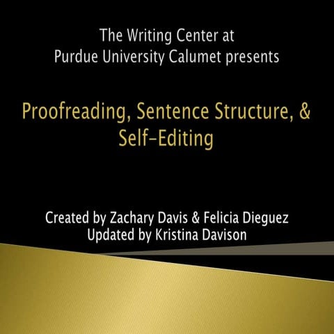 Proofreading, Sentence structure, & Self Editing | PPT