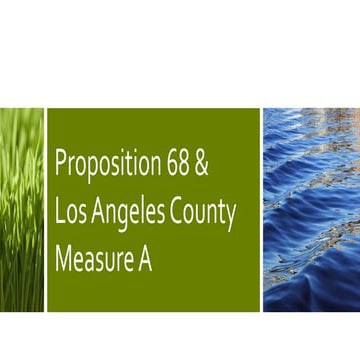 California Prop 68 and Measure A Funding Measures | PPT