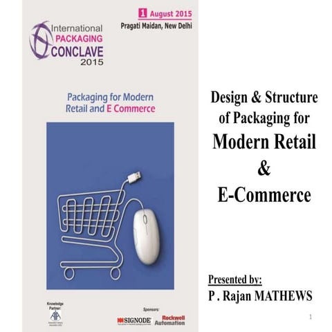Design & Structure of Packaging for Modern Retail & E-Commerce | PPT