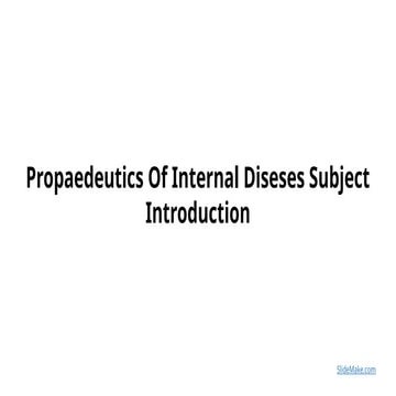Propaedeutics Of Internal Diseses Subject Introduction.pptx