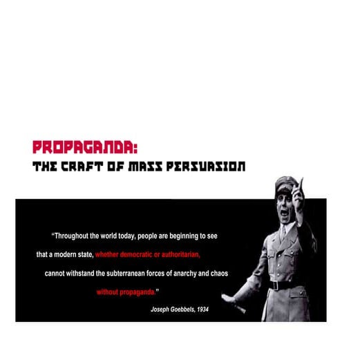 Propaganda: The Art of Mass Persuasion | PPT