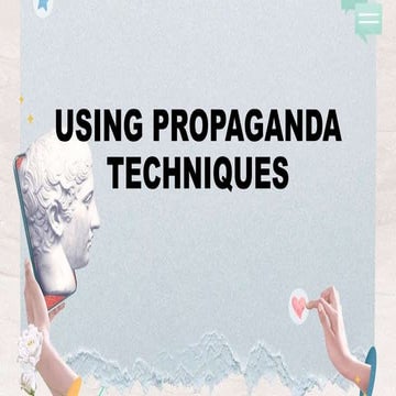 Propaganda Techniques-English 8-Quarter 3 | PPTX