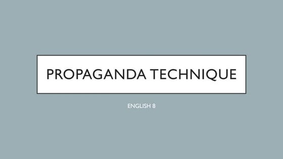 ENG 5 Q2 Identifying Propaganda Techniques.pptx