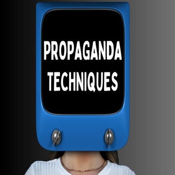 Lesson on Propaganda Techniques for Grade 7 | PDF